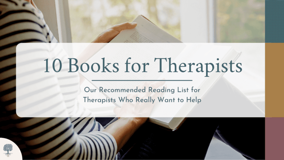 10 Books That Every Therapist Should Read